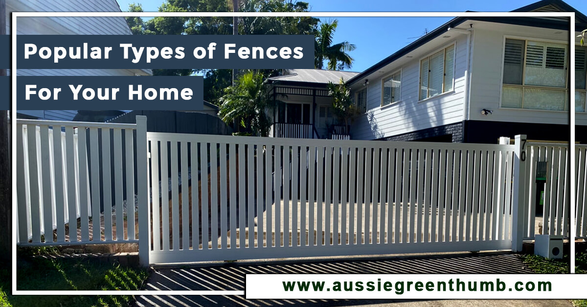 21 Popular Types of Fences For Your Home : AGT